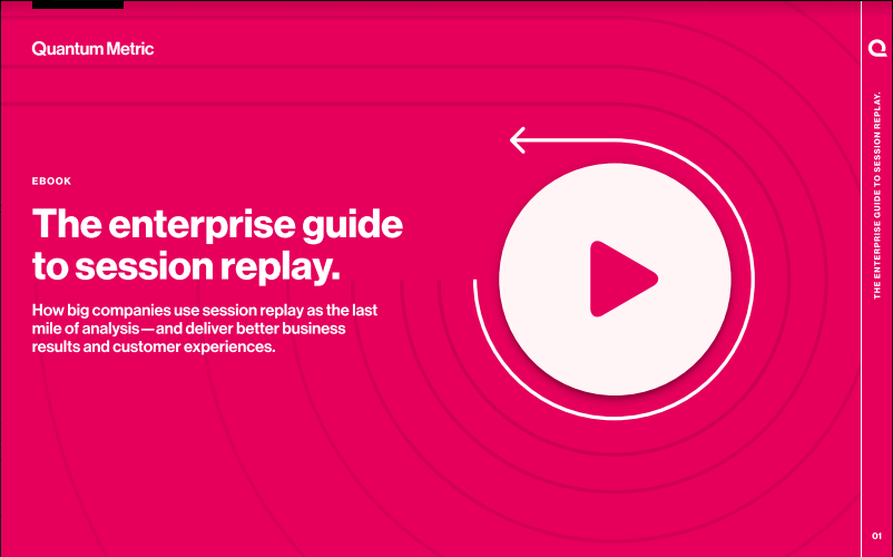 Enterprise Guide to Session Replay - Global Tech Insights Enterprise Guide to Session Replay - Global Tech Insights